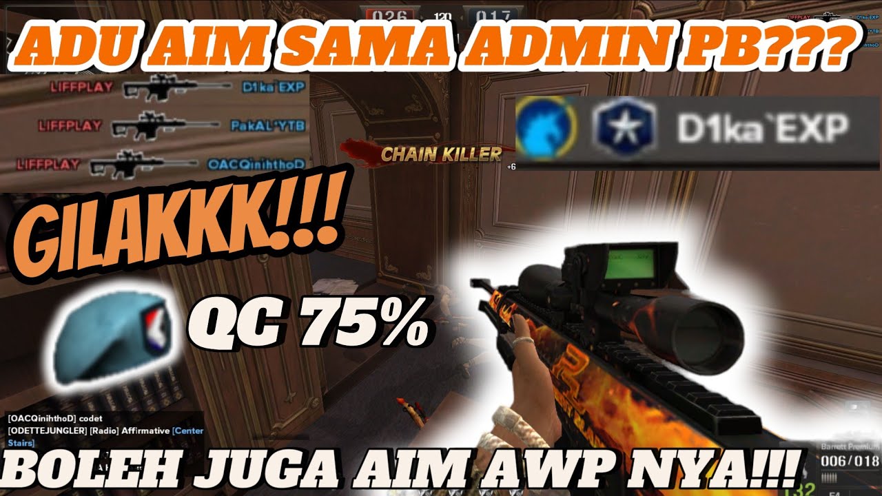 ADU AIM BARENG ADMIN PB STRIKE FORCE??? GILAA BOLEH JUGA AIMNYA CUY ...