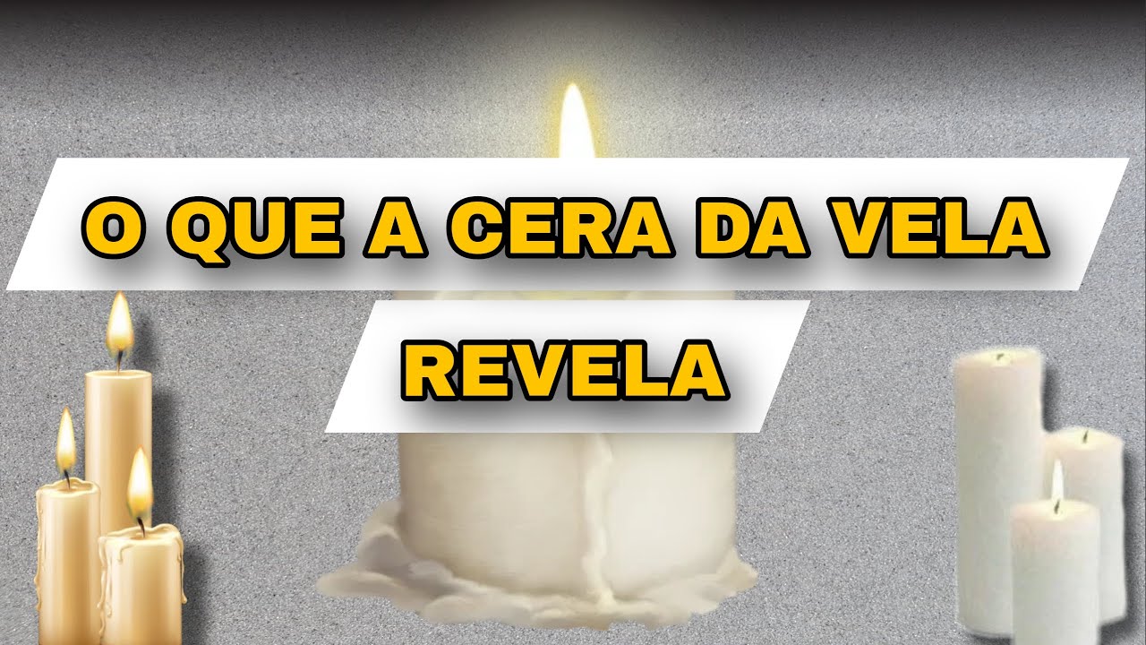 O QUE A CERA DA VELA REVELA SOBRE SUA SITUAÇÃO #curiosidades # ...