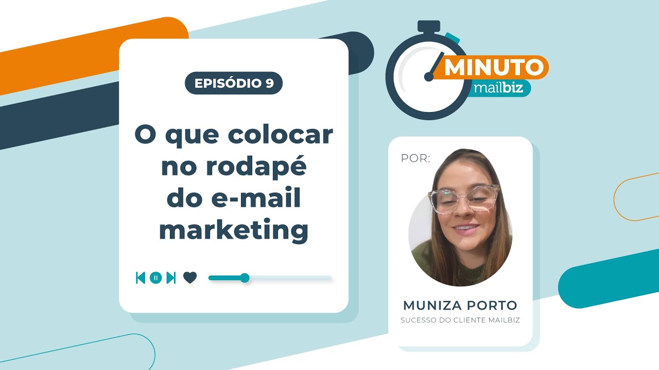 Episódio 9: O que colocar no rodapé do e-mail marketing - YouTube