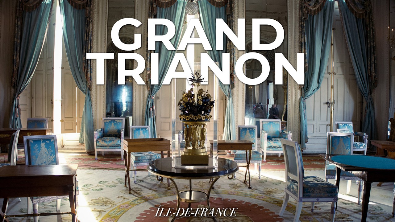 GRAND TRIANON: Inside Louis XIV, Napoléon and Louis-Philippe’s Private ...