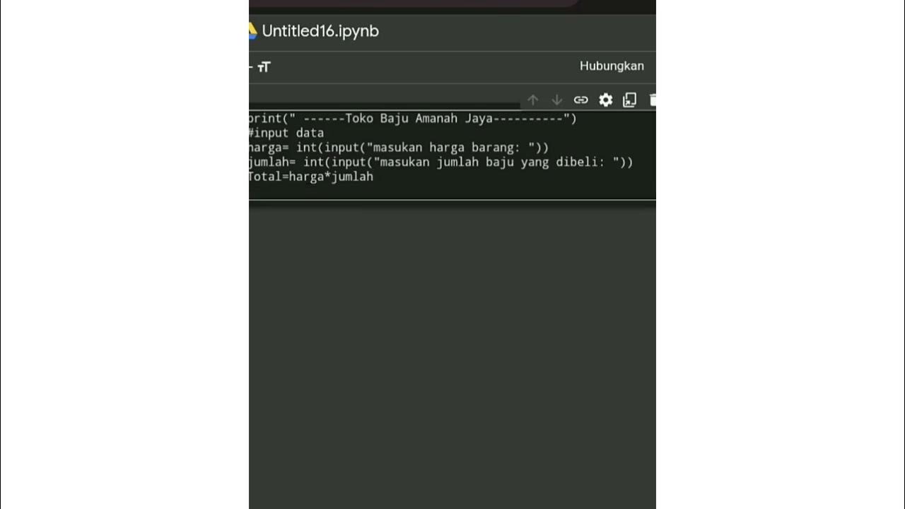Pembuatan program google colab phyton sederhana - YouTube