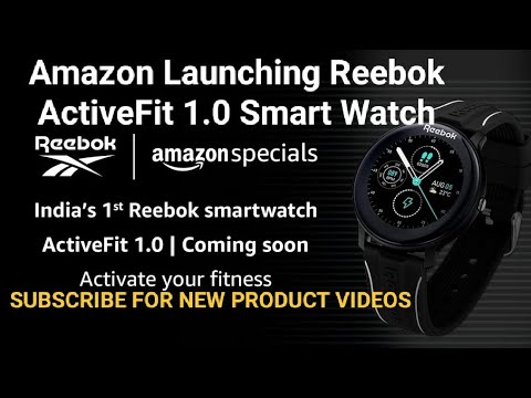 Amazon Launching Reebok ActiveFit 1.0 Smart Watch , First Sale Reebok ...