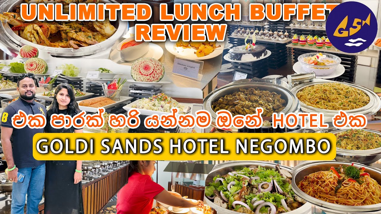 Unlimited Lunch Buffet Goldi Sands Hotel Negombo | Negombo වල Budget ...