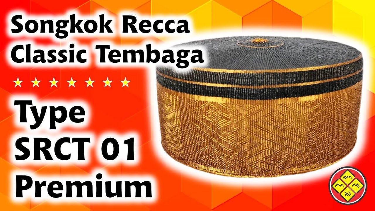 SONGKOK RECCA CLASSIC TEMBAGA TYPE SRCT 01 PREMIUM - YouTube
