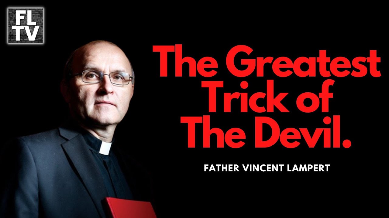 The Devil's Greatest Trick - Fr. Lampert - YouTube