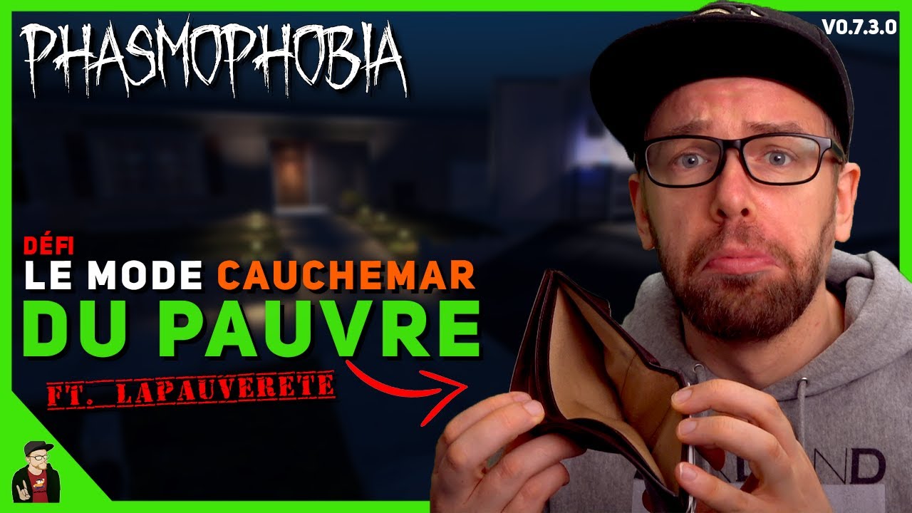 je-n-ai-plus-d-argent-d-fi-cauchemar-du-pauvre-phasmophobia-fr