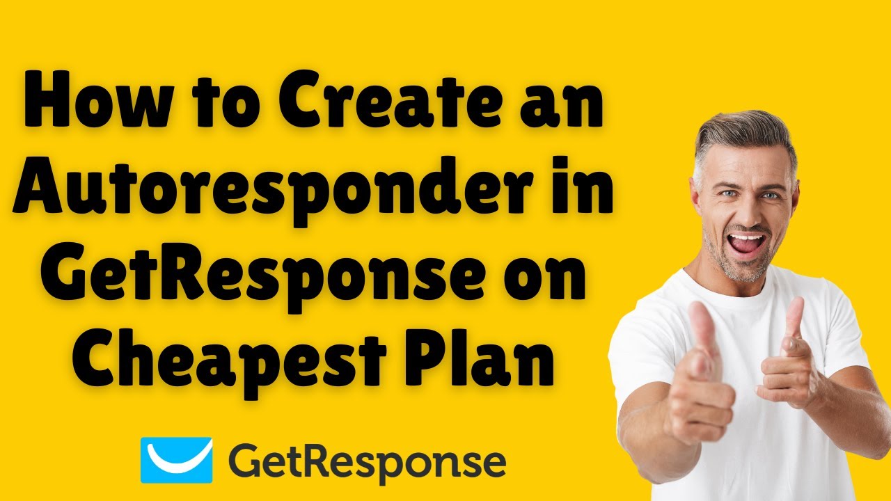 How to Create an Autoresponder in GetResponse on Cheapest Plan - YouTube