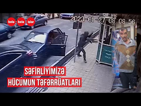 İrandakı səfirliyimizə hücumun anbaaan görüntüləri, qatilin fotosu...