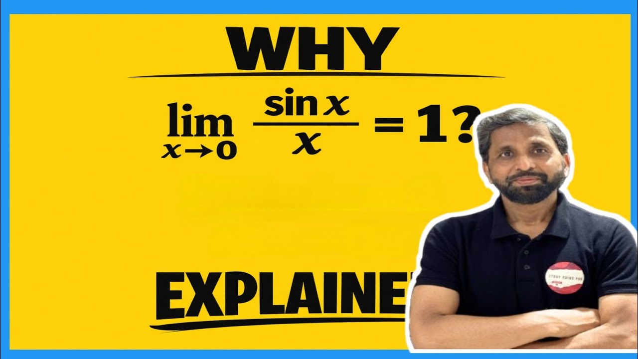 Why Limit x tends to 0 sinx /x is equal to 1 - YouTube