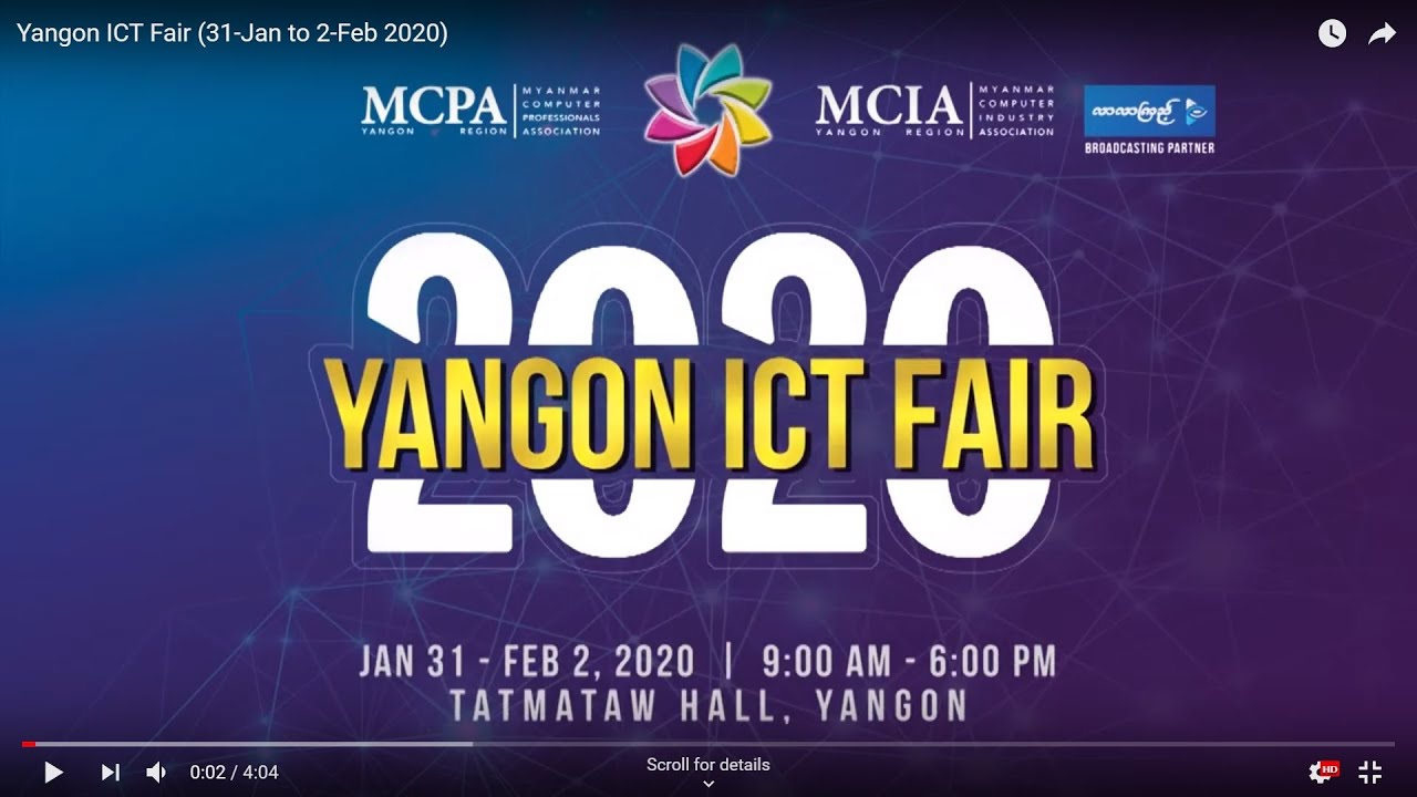 Yangon ICT Fair (31-Jan to 2-Feb 2020) - YouTube