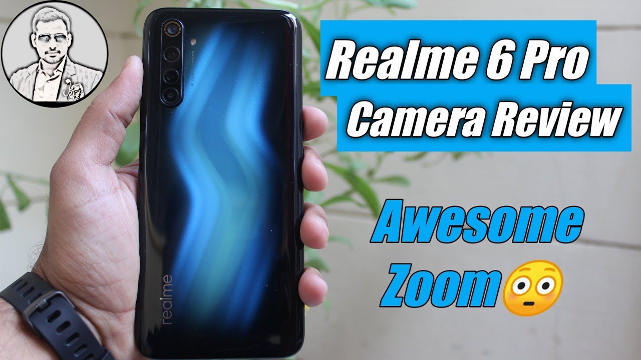 Realme 6 Pro Camera Review🔥🔥🔥 | Realme 6 Pro Camera Zoom Test | Full ...