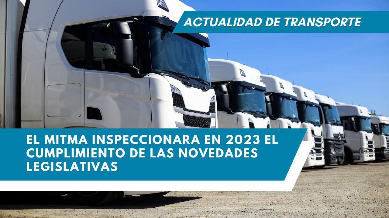 El MITMA Inspeccionará en 2023 el Cumplimiento de las Novedades ...