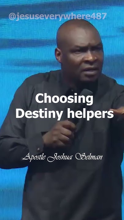 Choosing Destiny Helpers | Apostle Joshua Selman - YouTube