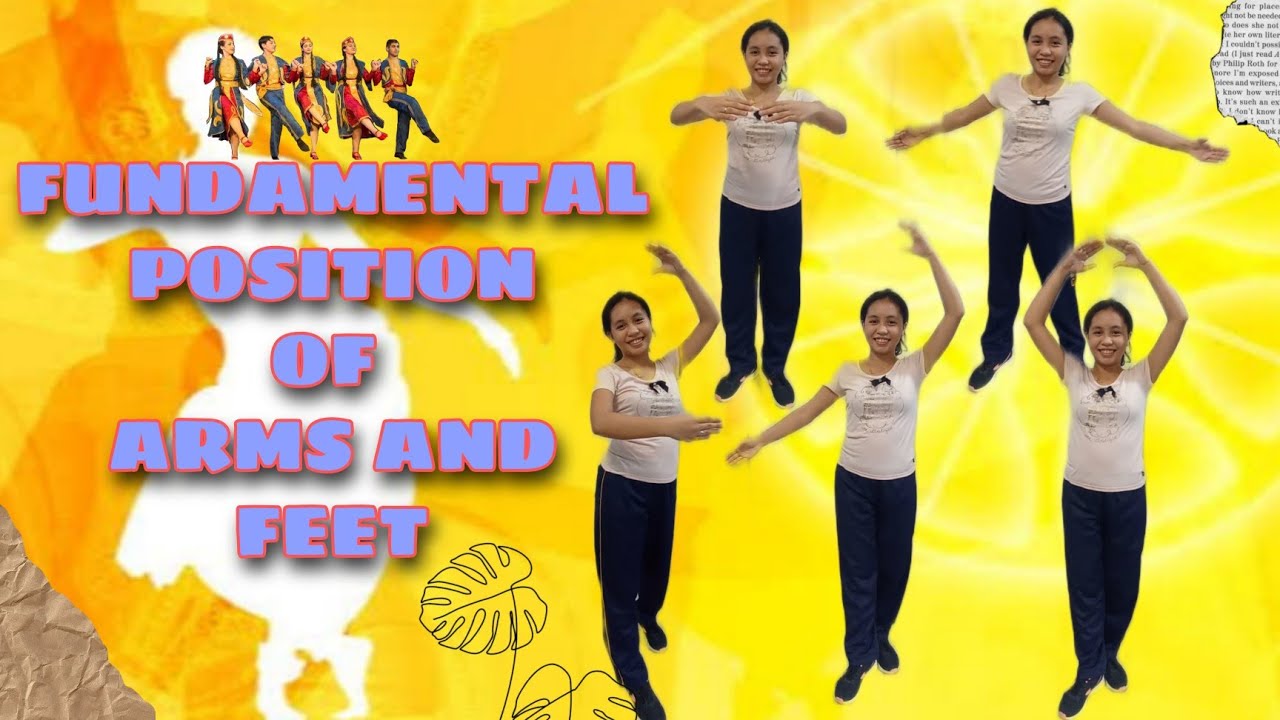 Fundamental Dance Position of arms and feet | Philippine Folkdance ...