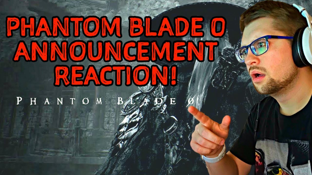 Phantom Blade 0 Announcement Trailer Reaction! - YouTube