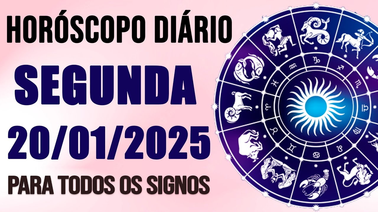 HORÓSCOPO DO DIA PARA TODOS OS SIGNOS // SEGUNDA DIA 20/01/25 (SIGNOS ...