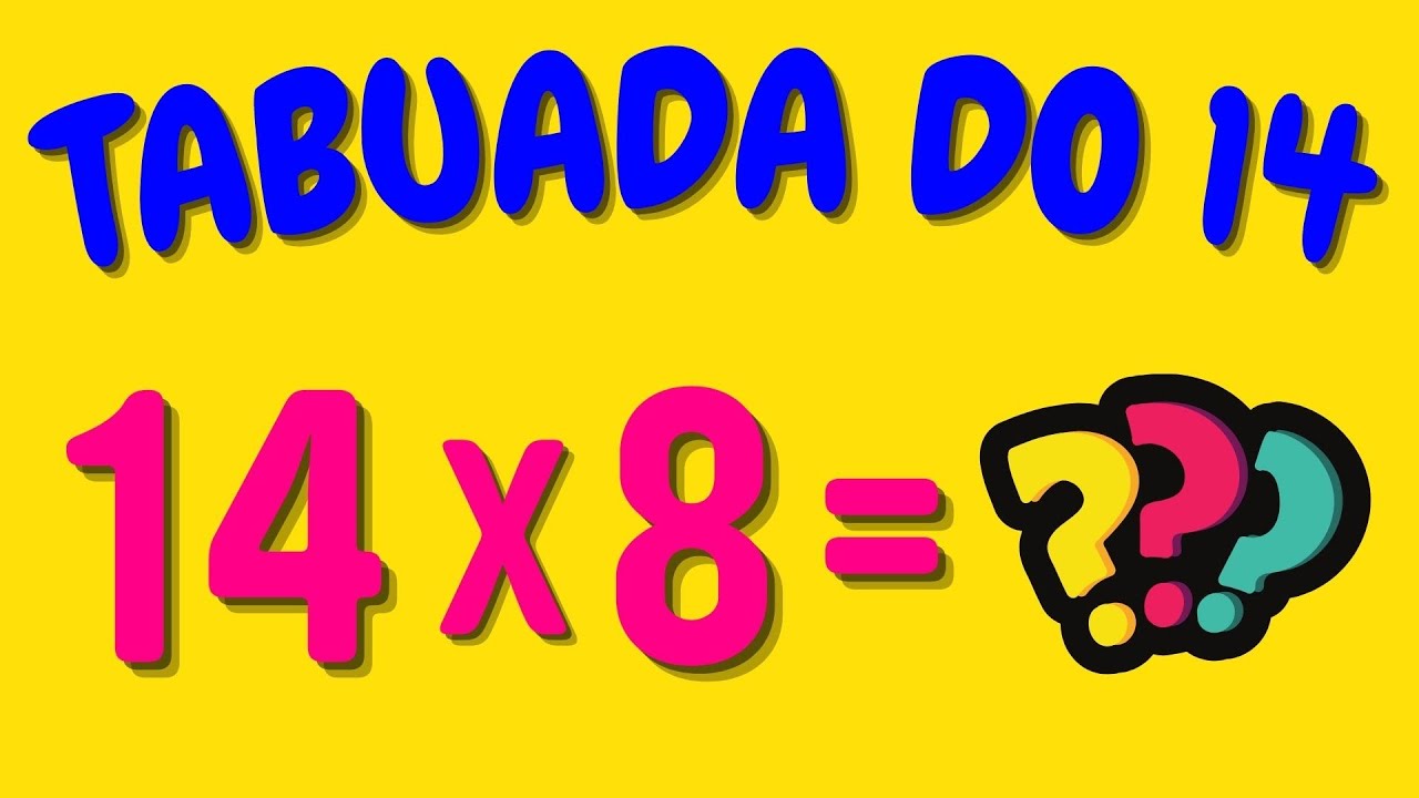 TABUADA DO 14 | Aprendendo a tabuada do 14 - YouTube