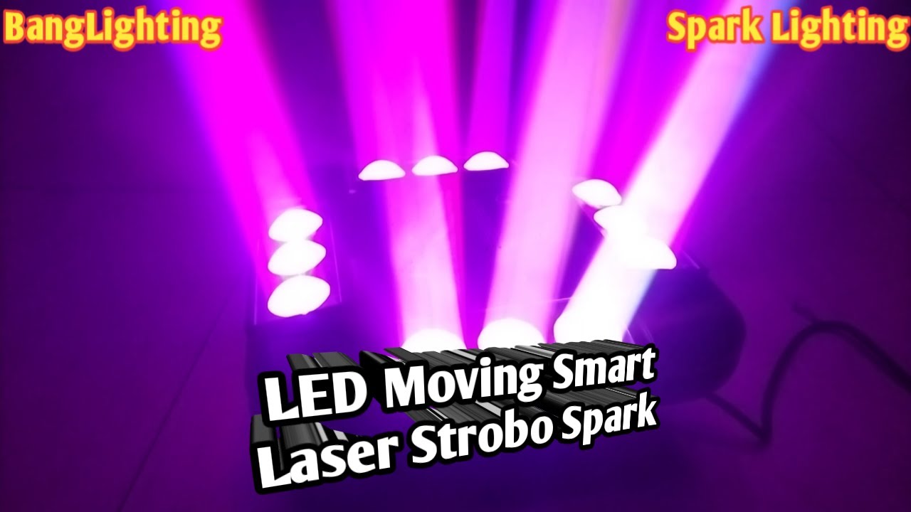 LED Moving Smart Laser Strobo Spark - YouTube