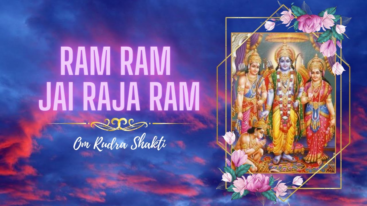 RAM RAM JAI RAJA RAM RAM RAM JAI SITA RAM || JAI SHRI RAM || RAM NAAM ...
