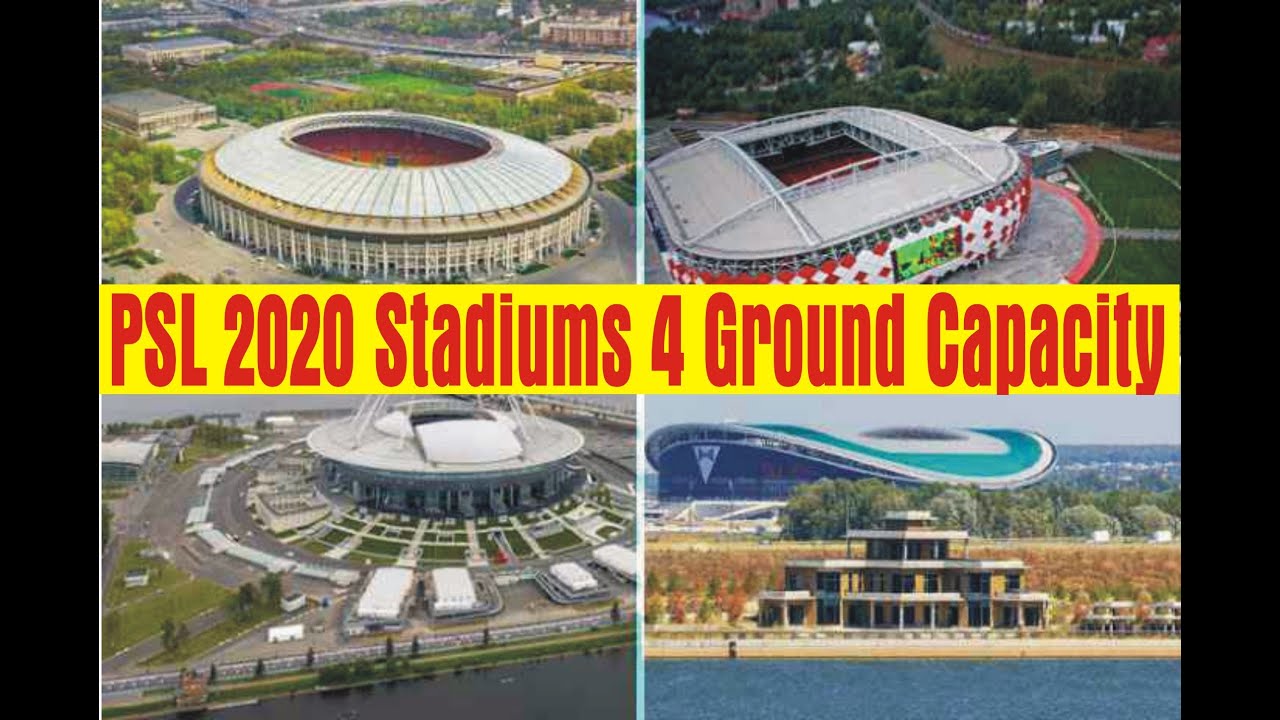 PSL 2020 Venues List of Four Cities Stadiums Ground Name Capacity Will ...