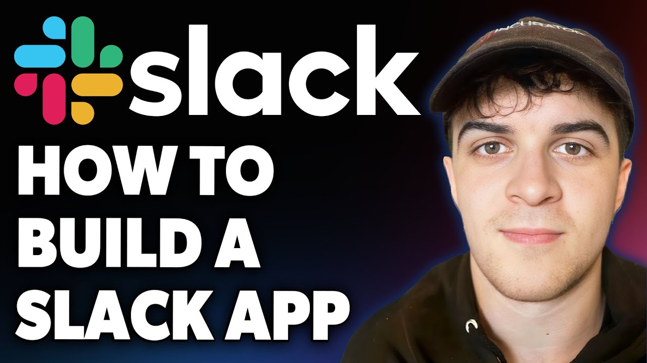 How to Build a Slack App [2025 Full Guide] - YouTube