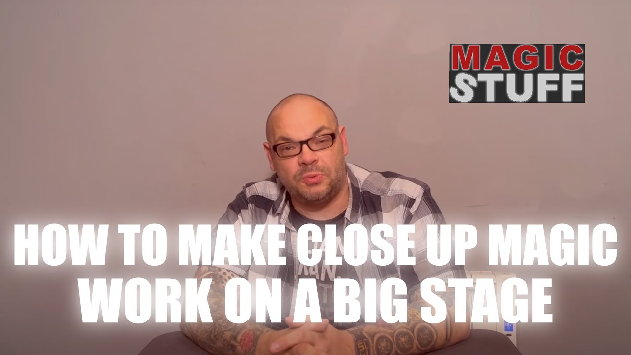How To Make Close Up Magic Work On A Big Stage | Magic Stuff With Craig ...