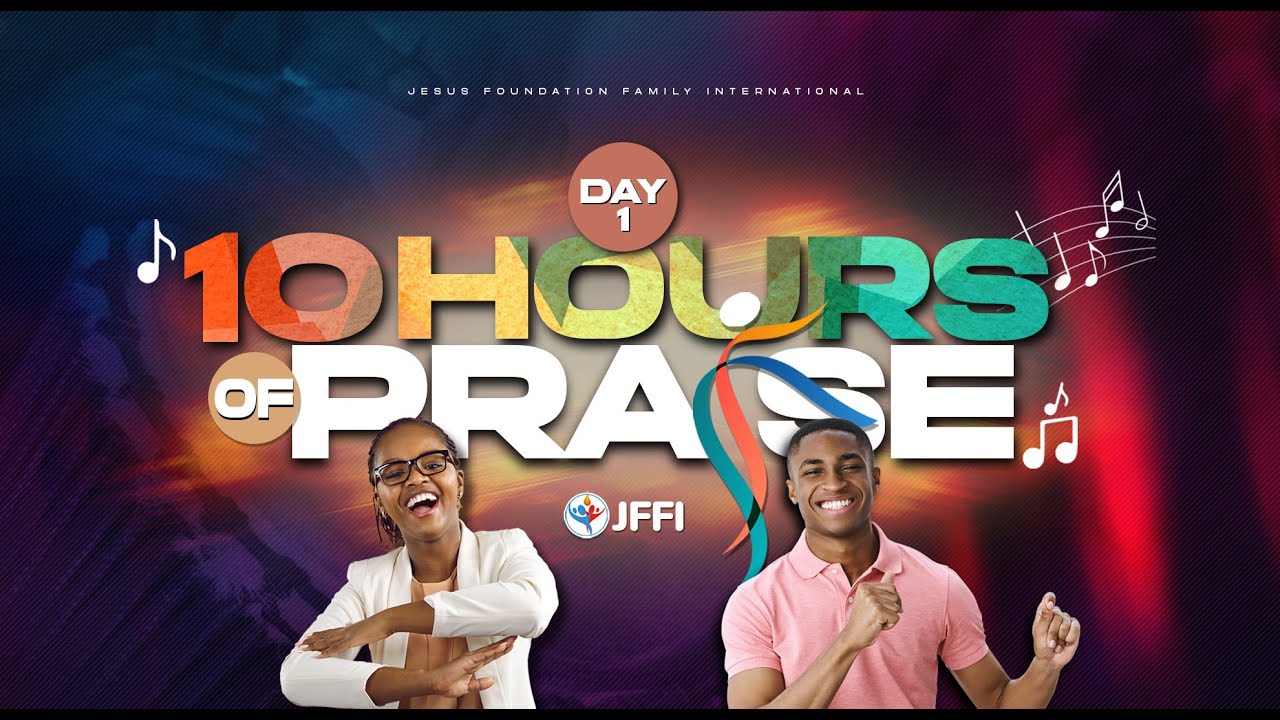 10 Hours Of Praise | Day 1 - YouTube