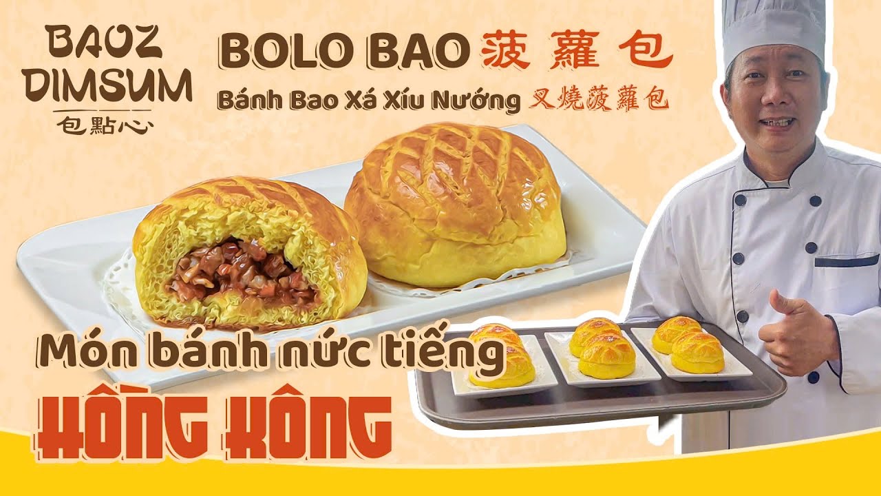 Bolo Bao - Bánh Bao Xá Xíu Nướng |叉燒菠蘿包 | Món ngon Hồng Kông - độc đáo ...