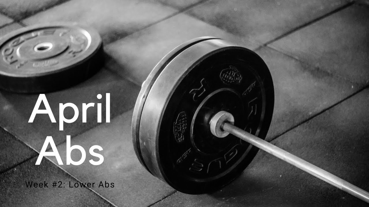 APRIL ABS WEEK #3 - YouTube