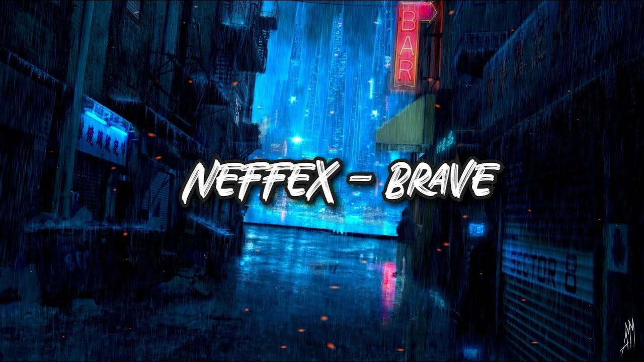 NEFFEX - Brave「Sub Español」(Lyrics) - YouTube