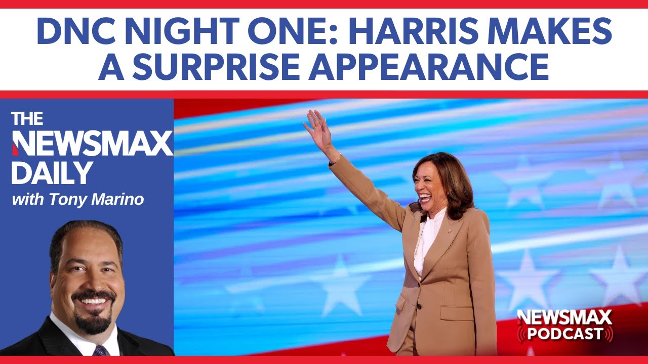 DNC NIGHT ONE: Harris makes a surprise appearance | The NEWSMAX Daily ...
