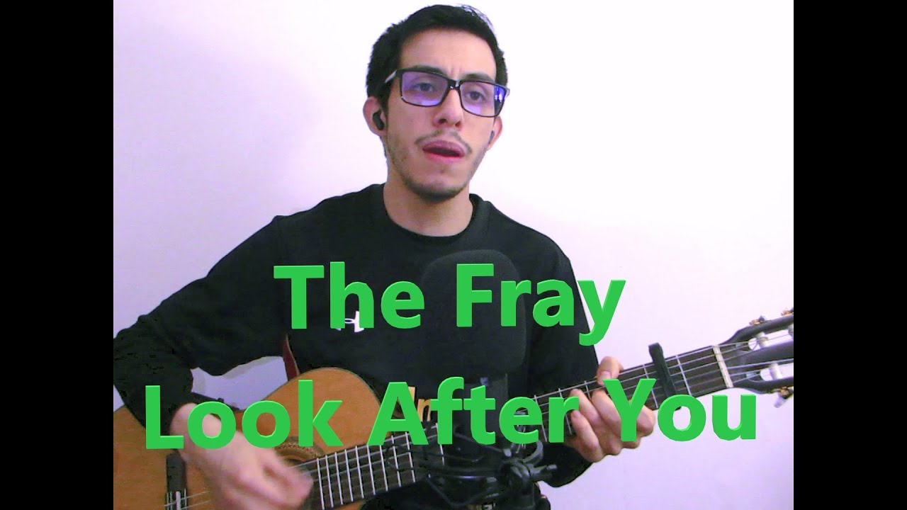 (Cover) The Fray - Look After You #acoustic #The_Fray #music - YouTube