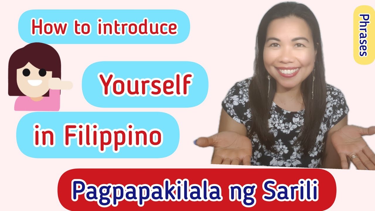 How to introduce yourself in Filippino?/Basic Filippino Phrases ...