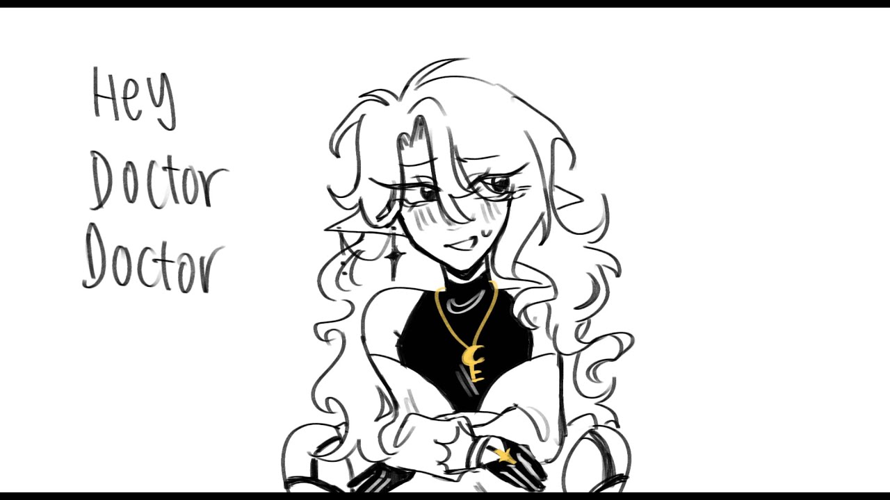hey, doctor doctor (animatic) - YouTube