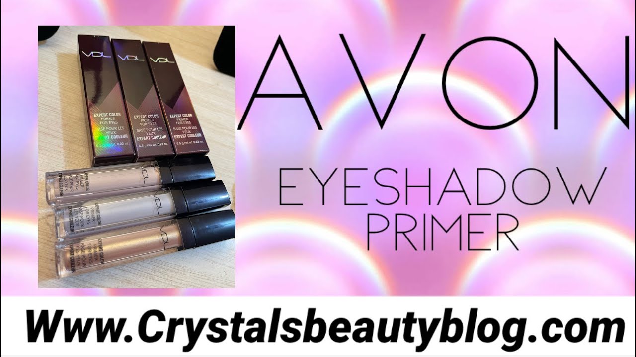 Avon’s VDL Eye Shadow Primer - YouTube