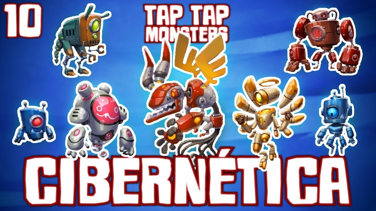 Tap Tap Monsters #10 | NIVEL MAX ERA CIBERNÉTICA | Gameplay Español ...