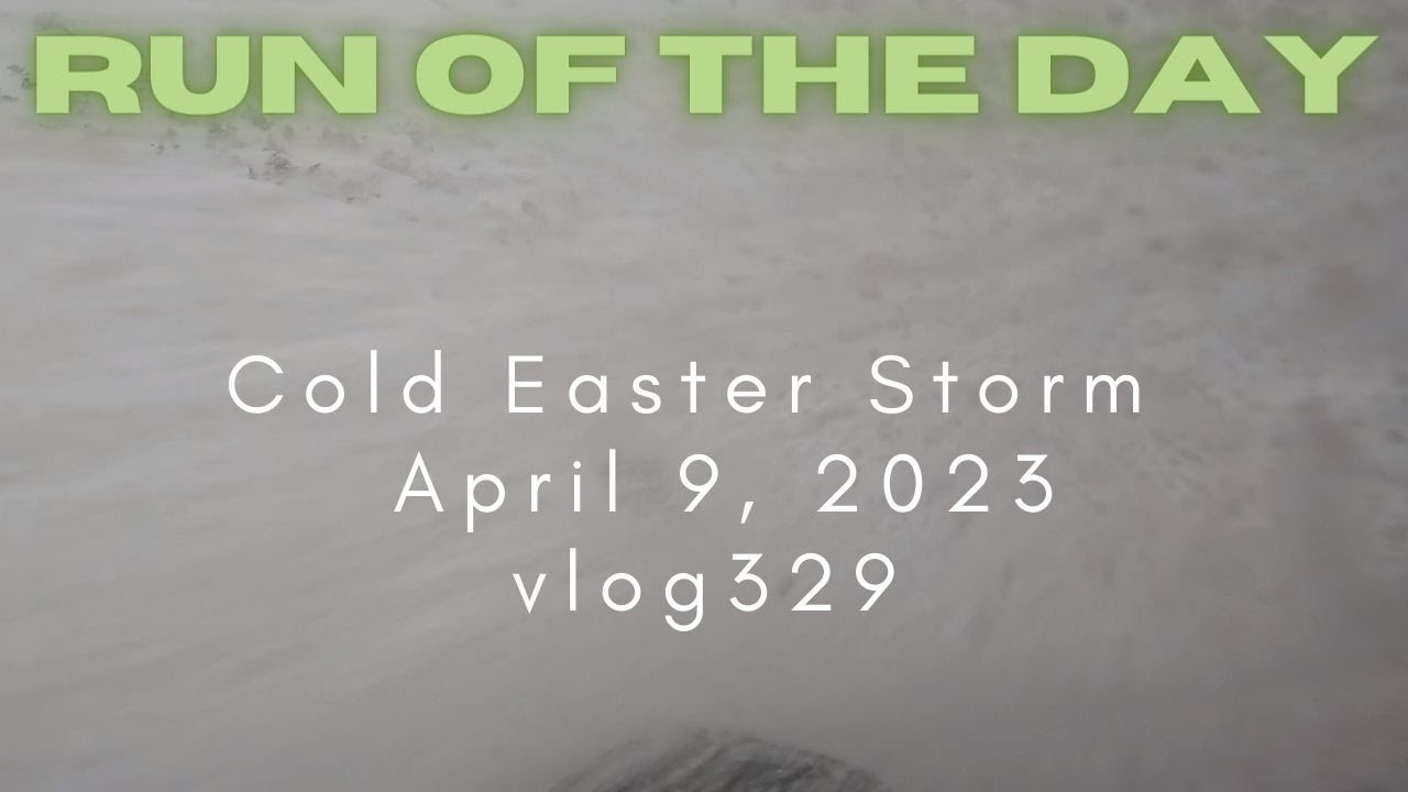 Run of the Day: Cold Easter Storm - YouTube