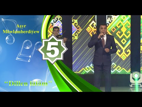 Aşyr Möwlamberdiýew - Dillen läläm