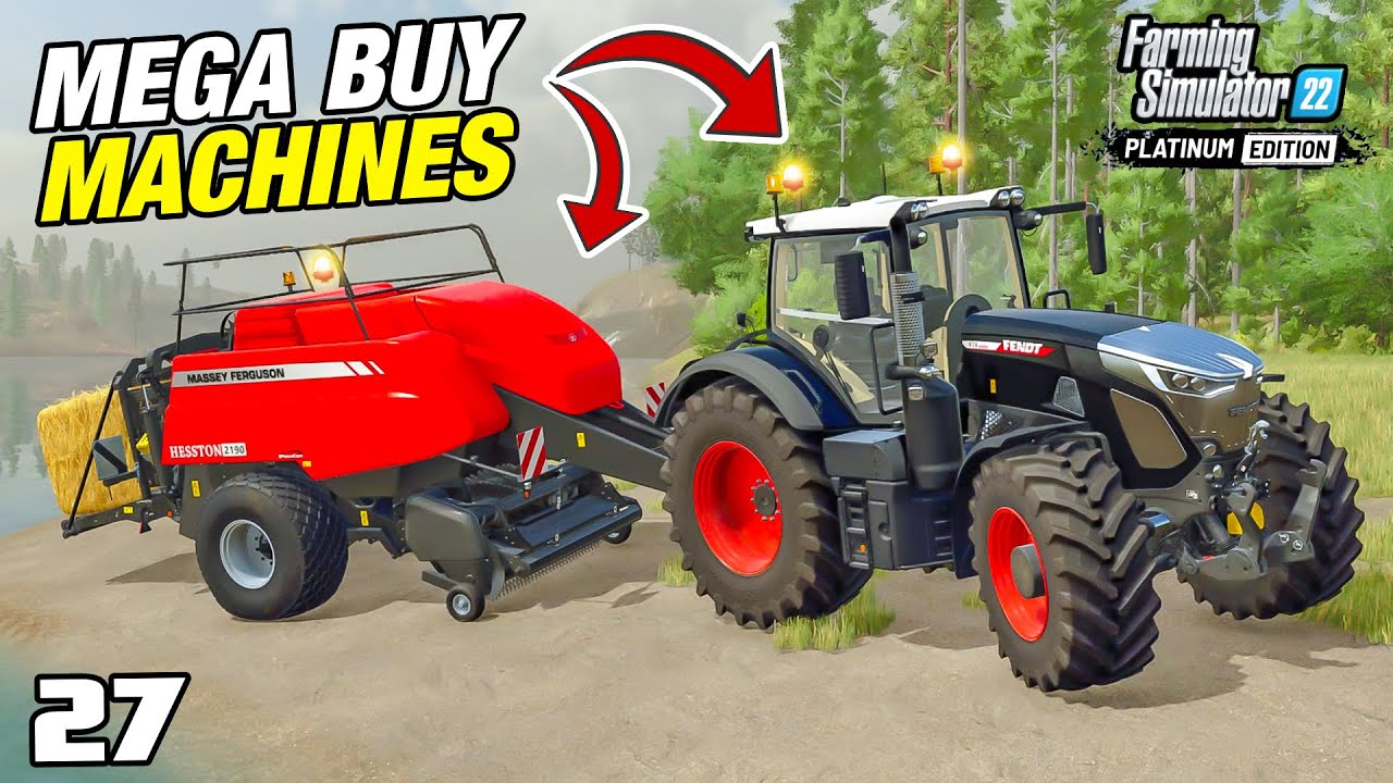 NEW TRACTOR AND BIG BALER MEGA BUY | FS22 Platinum Edition - Episode 27 ...