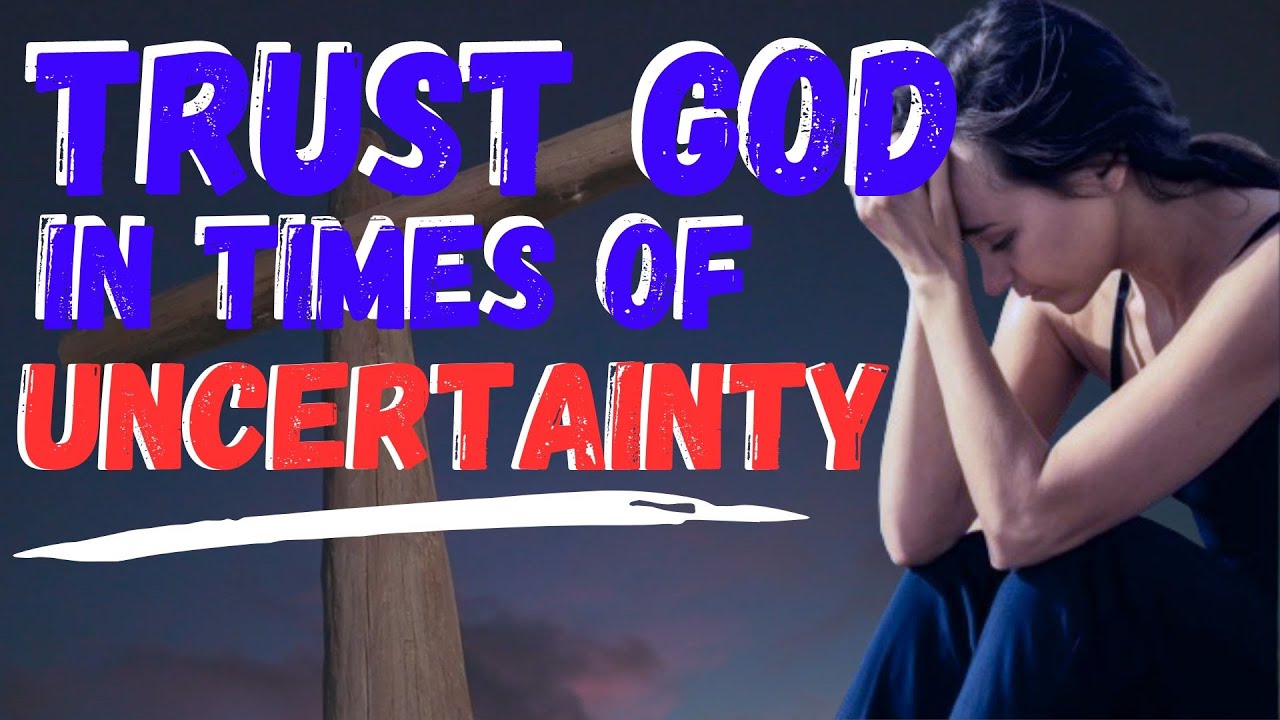THRUST GOD IN TIMES OF UNCERTAINTY (Prayer for Divine Mercy) - YouTube