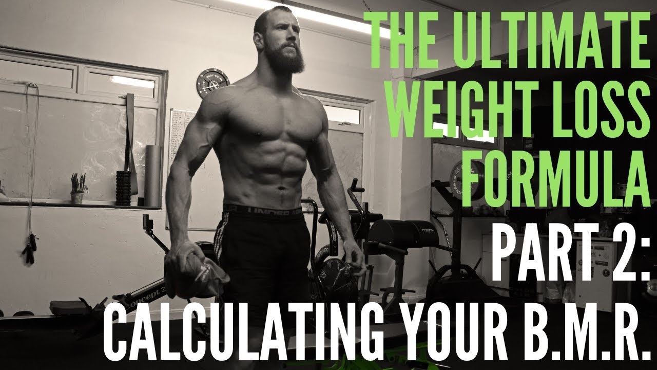 The Ultimate Weight Loss Formula: Part 2 - Calculating Your BMR - YouTube