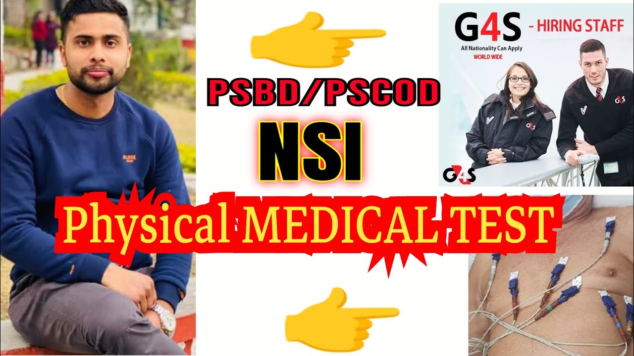 All information about NSI physical medical test ||G4S hiring staff ...