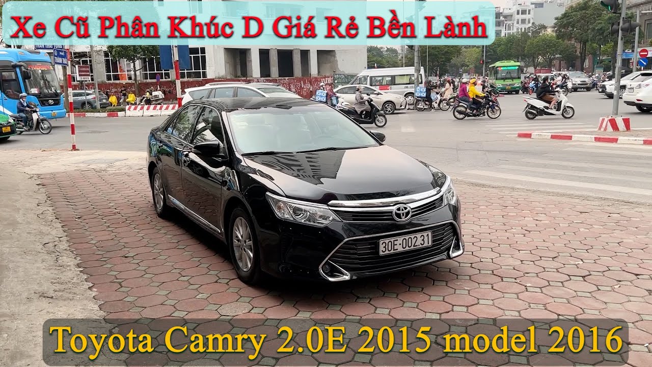 Toyota Camry 2015 xe ô tô cũ bản 2.0E cực bền và lành - YouTube