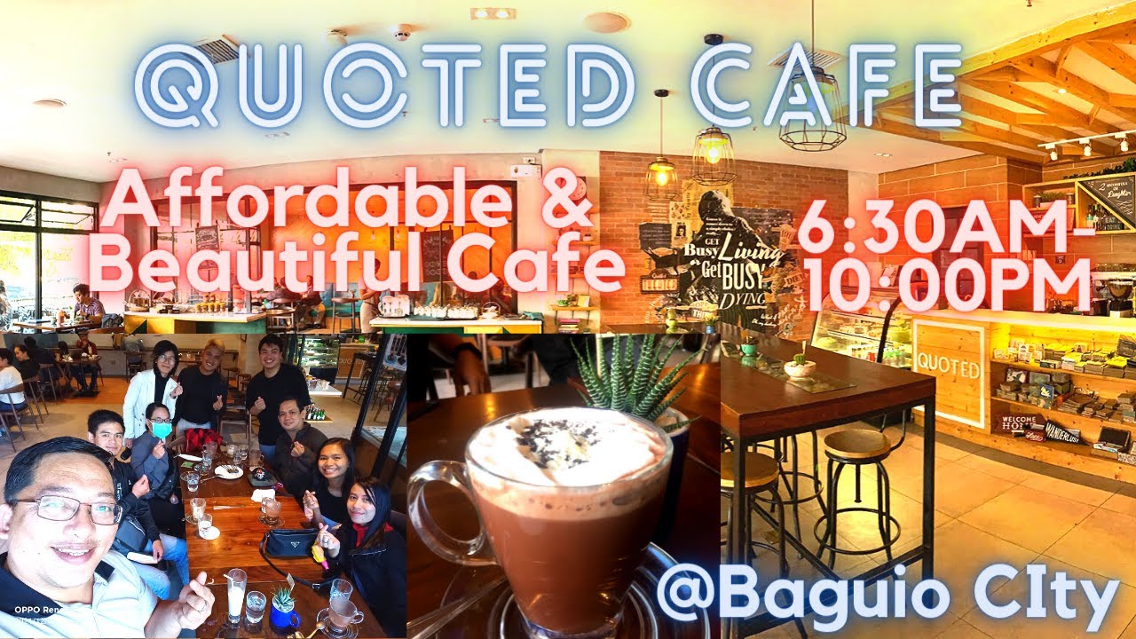 Beautiful & Affordable Cafe in Baguio, Benguet | Quoted Cafe # ...