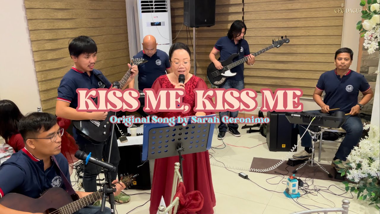 KISS ME, KISS ME (Original Song by Sarah Geronimo) - YouTube
