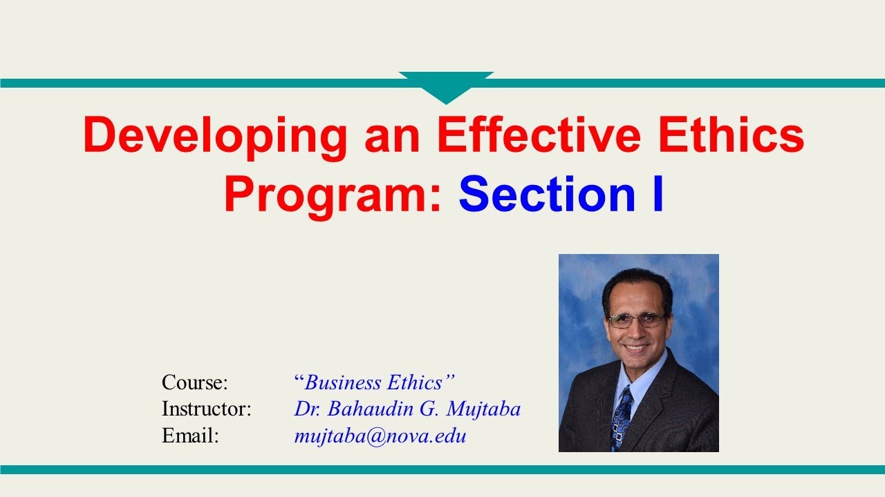 44 - Developing an Effective Ethics Program: Section I - YouTube