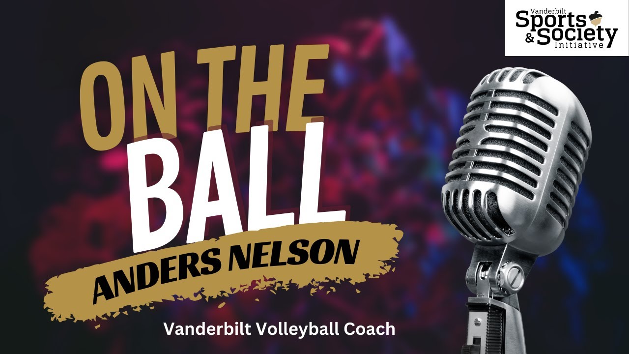 On The Ball with Andrew Maraniss | Anders Nelson - YouTube