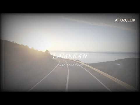 Lamekan - Ravza Karakülah