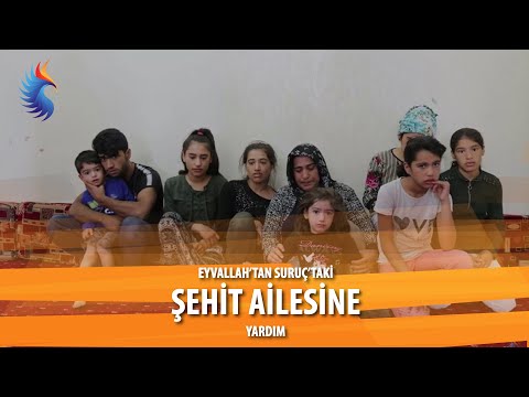 #EyvallahYardım | Eyvallah'tan Suruç'taki Şehit Ailesine Yardım