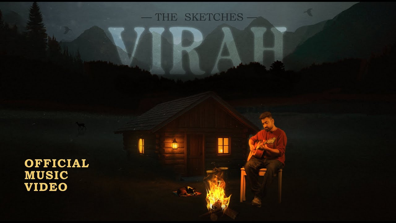 Virah — Official Music Video || The Sketches (Saif Samejo) - YouTube